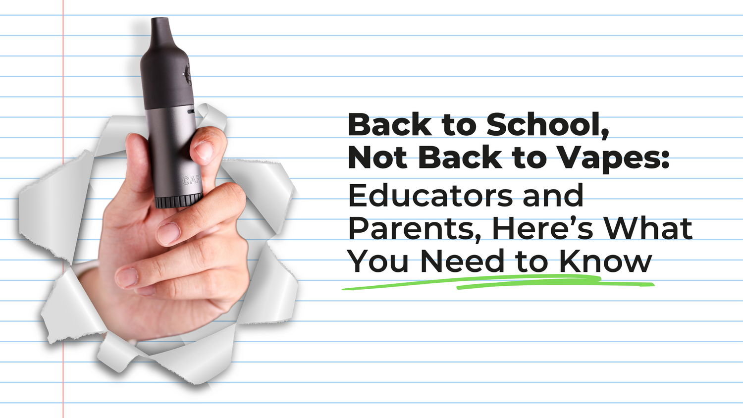 Back to School, Not Back to Vapes: Educators and Parents, Here’s What ...